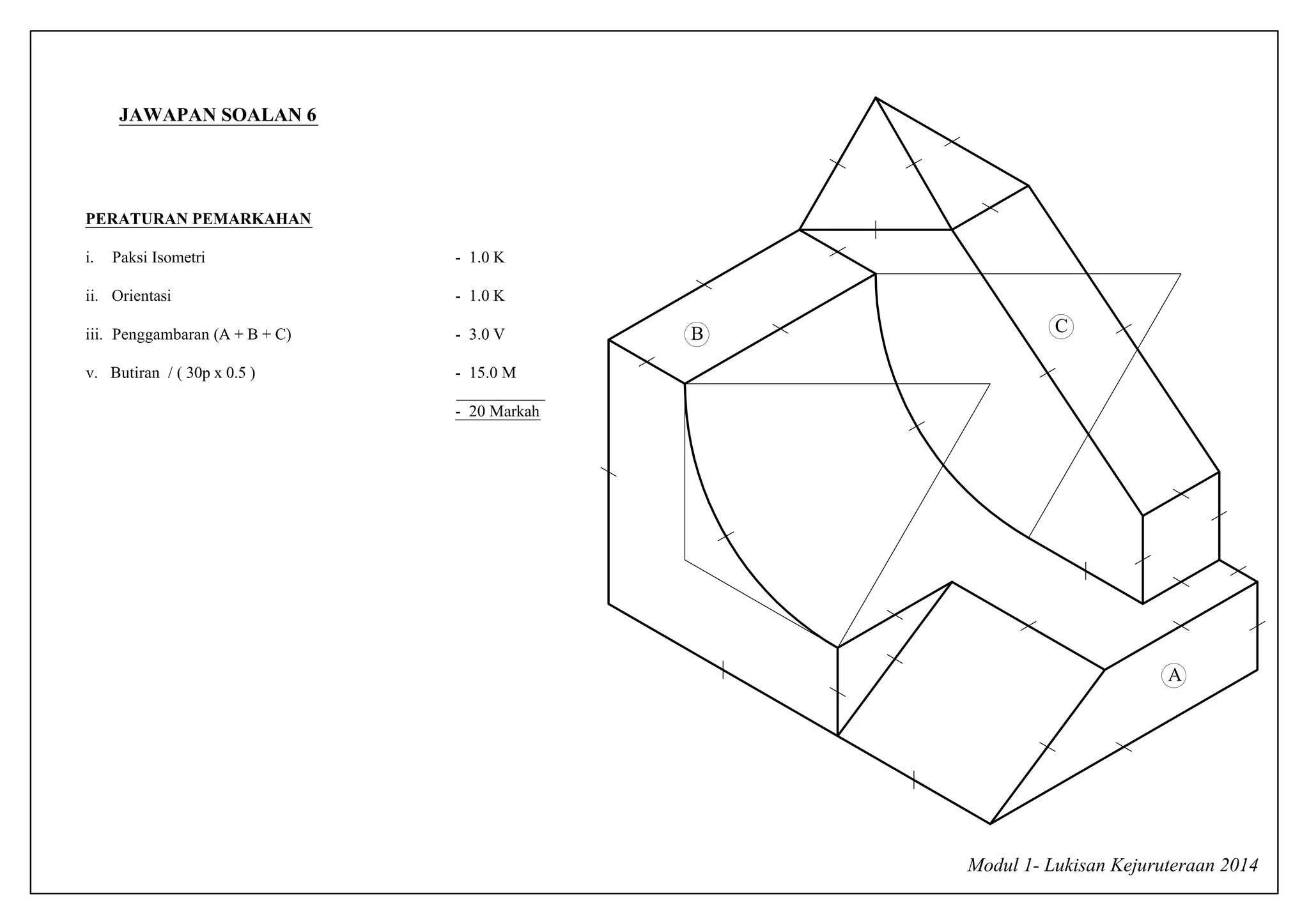 Skema modul 1 gcakna negeri kelantan lukisan kejuruteraan spm 2014 | PDF