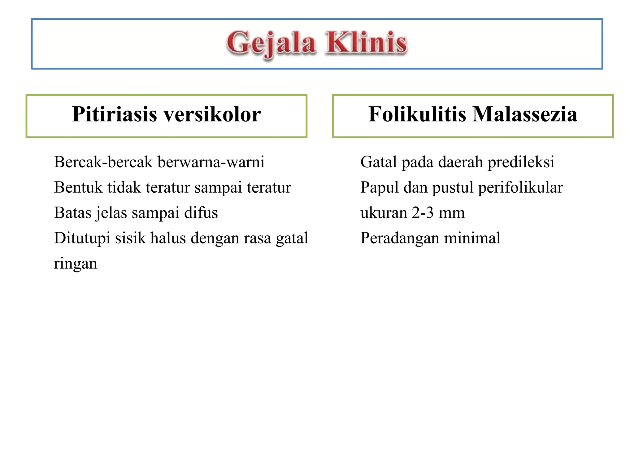 Skenario 20.5 Dermatofitosis & Non-dermatofitosis | PPTX
