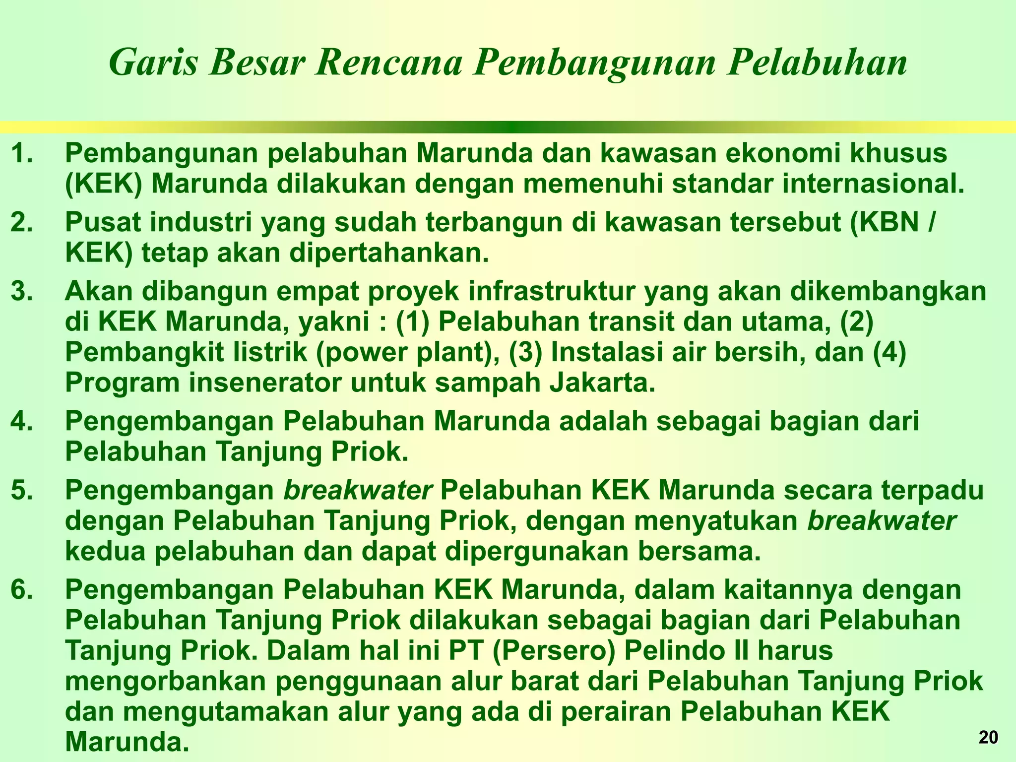 Skenario pengembangan pelabuhan kek marunda | PPTX