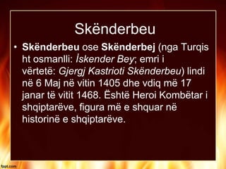 Skenderbeu | PPTX