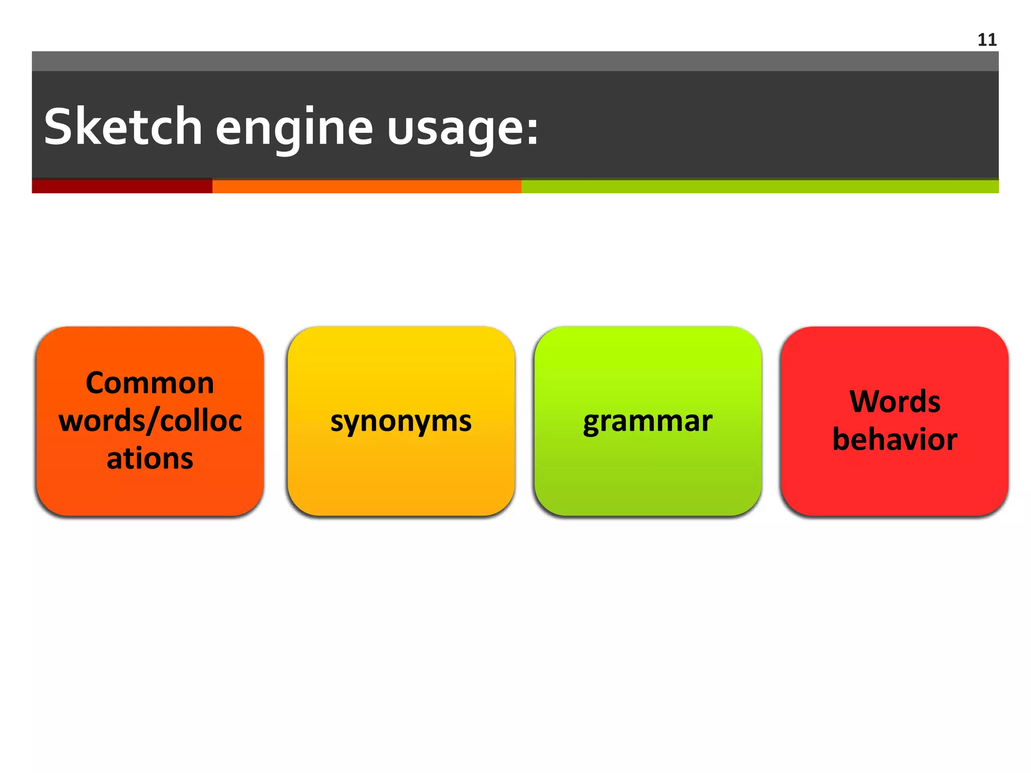 Sketch engine presentation | PPTX