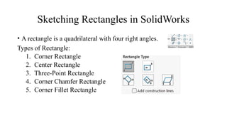 Sketching Rectangles in and SolidWorks.pptx