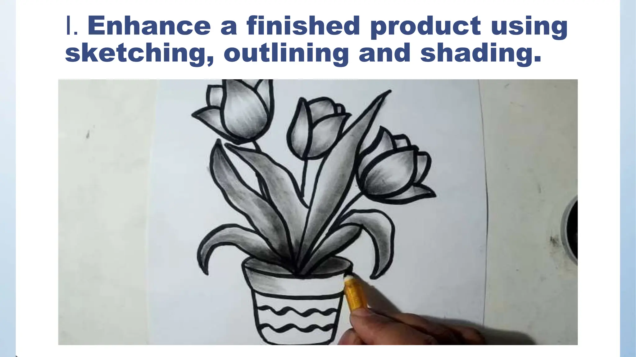 sketching, shading outlining tle ....6.pptx