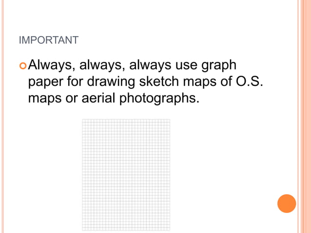 Drawing Sketch Maps of O.S. Maps and Aerial Photographs | PPTX