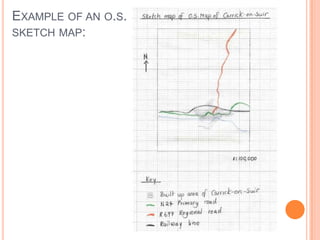 Drawing Sketch Maps of O.S. Maps and Aerial Photographs | PPTX