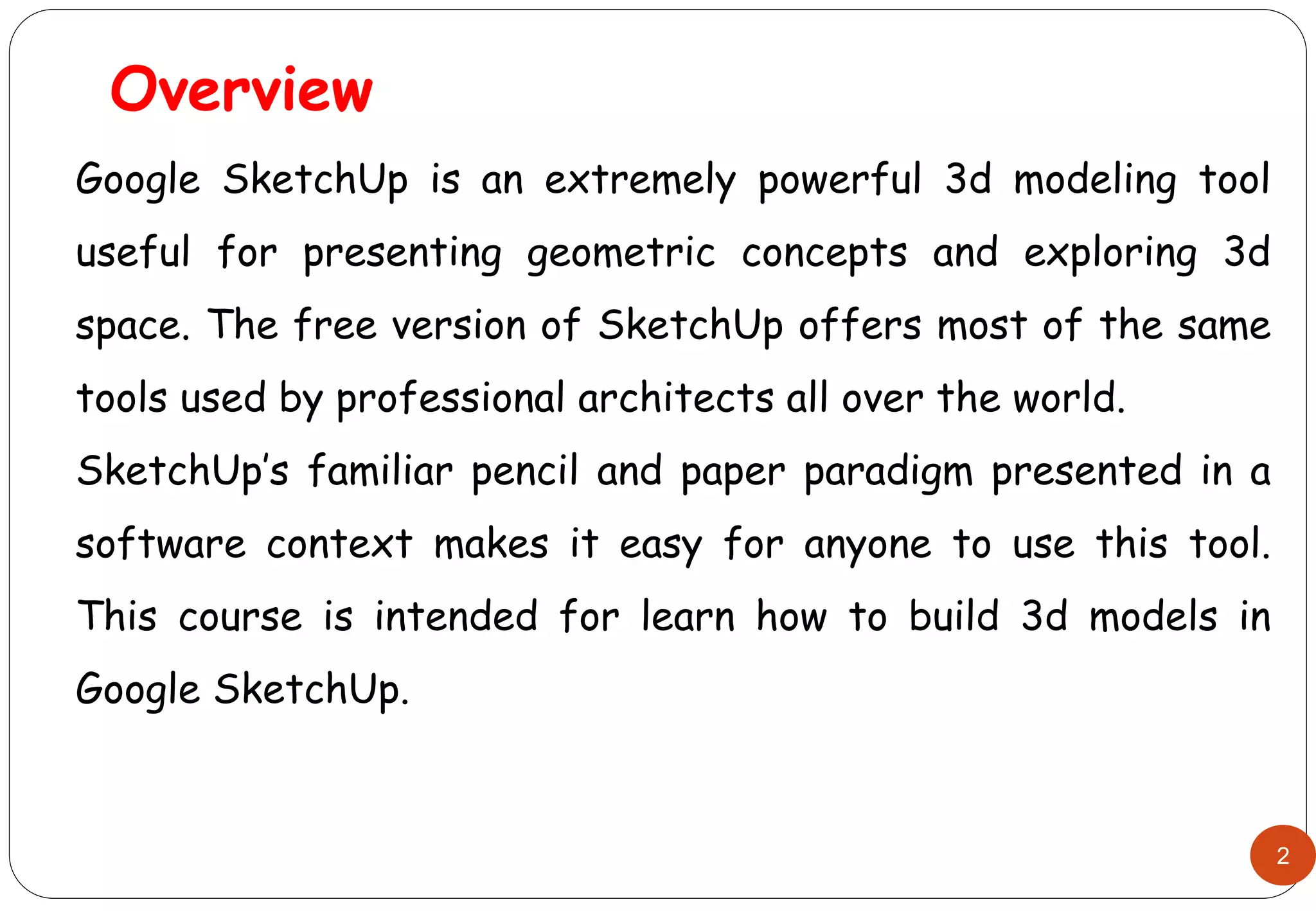 Sketchup basic course by Eng. Khalid A. Mter | PPTX