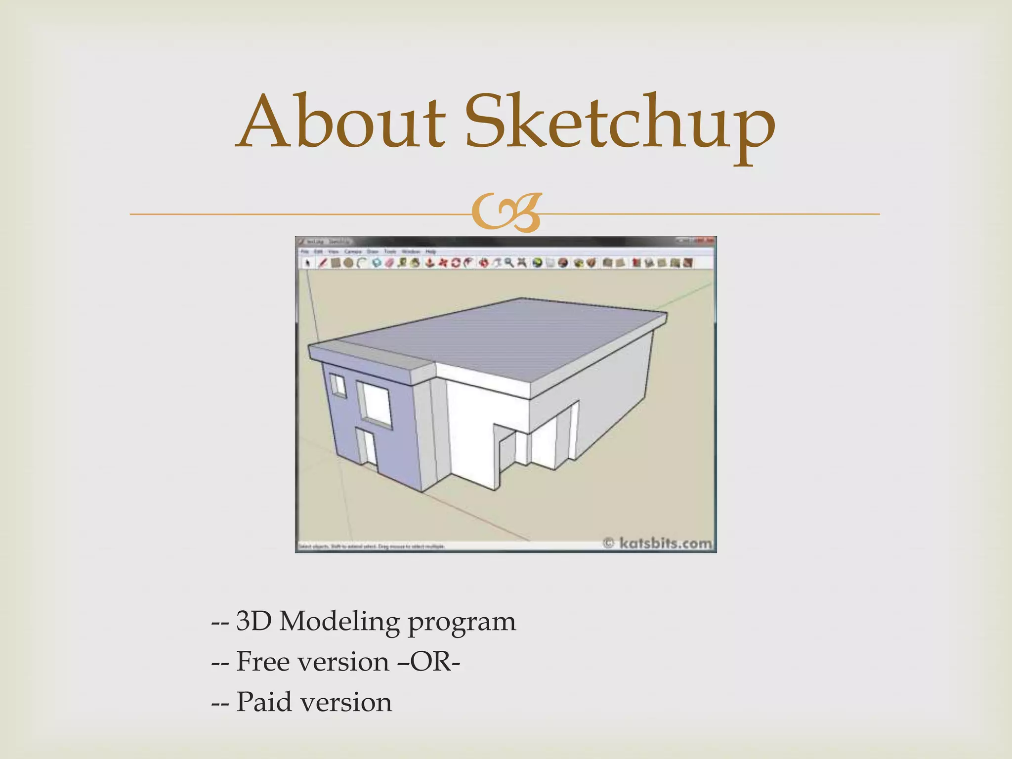 Intro to Sketchup | PPTX