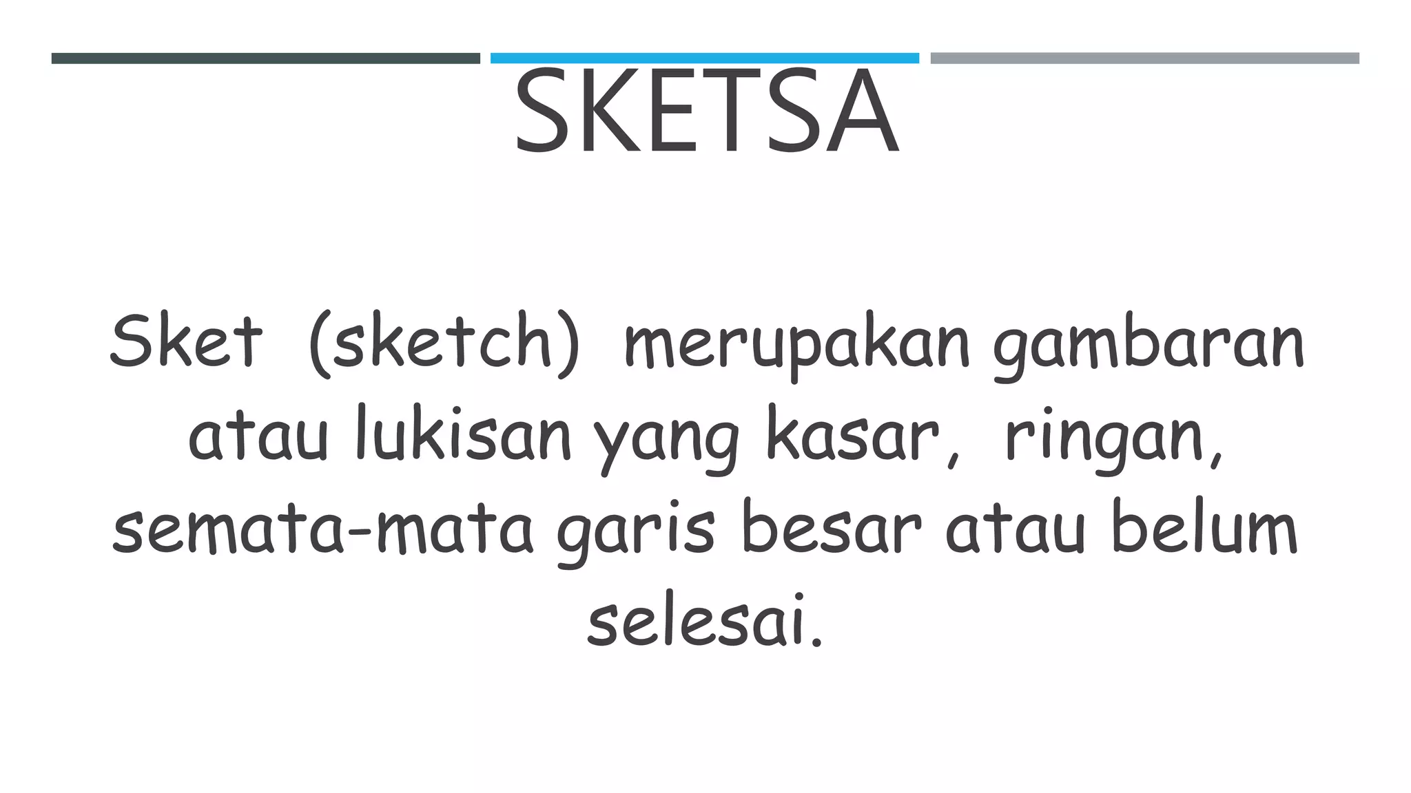 Sketsa dan ilustrasi | PPTX