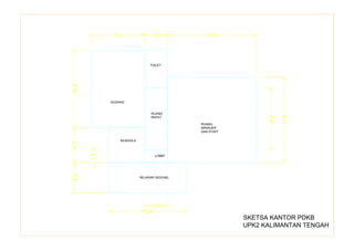 SKETSA SEMENENTARA LUASAN RUANGAN KANTOR PDKB-KALTENG.pdf