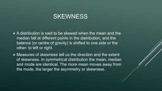 skewness of normal distribution curve..... | PPTX