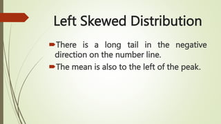 Skewed Distribution..................... | PPTX