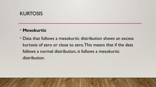 What is Skewness and Kurtosis in Statistics.pptx