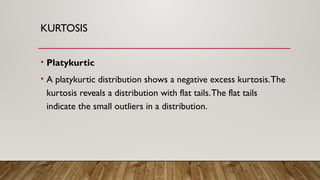 What is Skewness and Kurtosis in Statistics.pptx