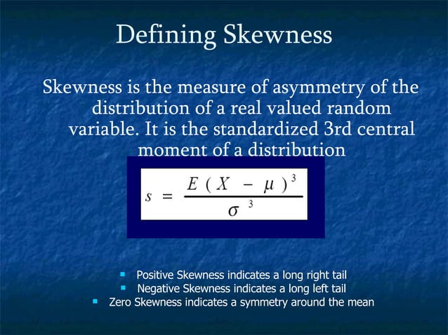 Skewness & Kurtosis | PPT | Physics | Science