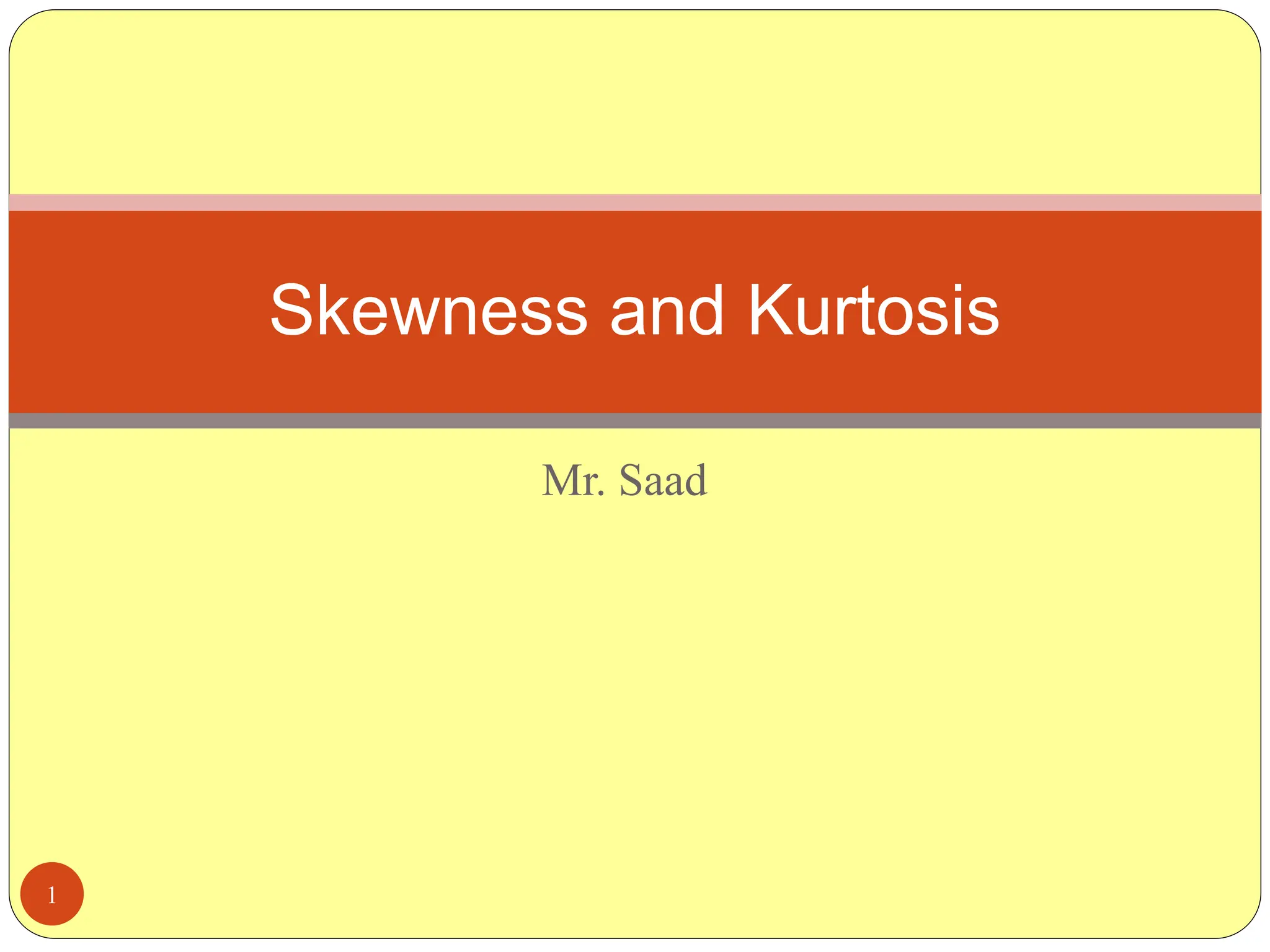 Skewness and kurtosis.ppt