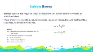 Skewness and Kurtosis presentation | PPTX