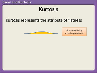 Skew or kurtosis | PPT