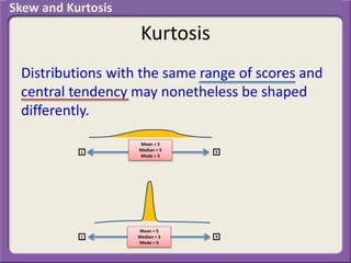 Skew or kurtosis | PPT