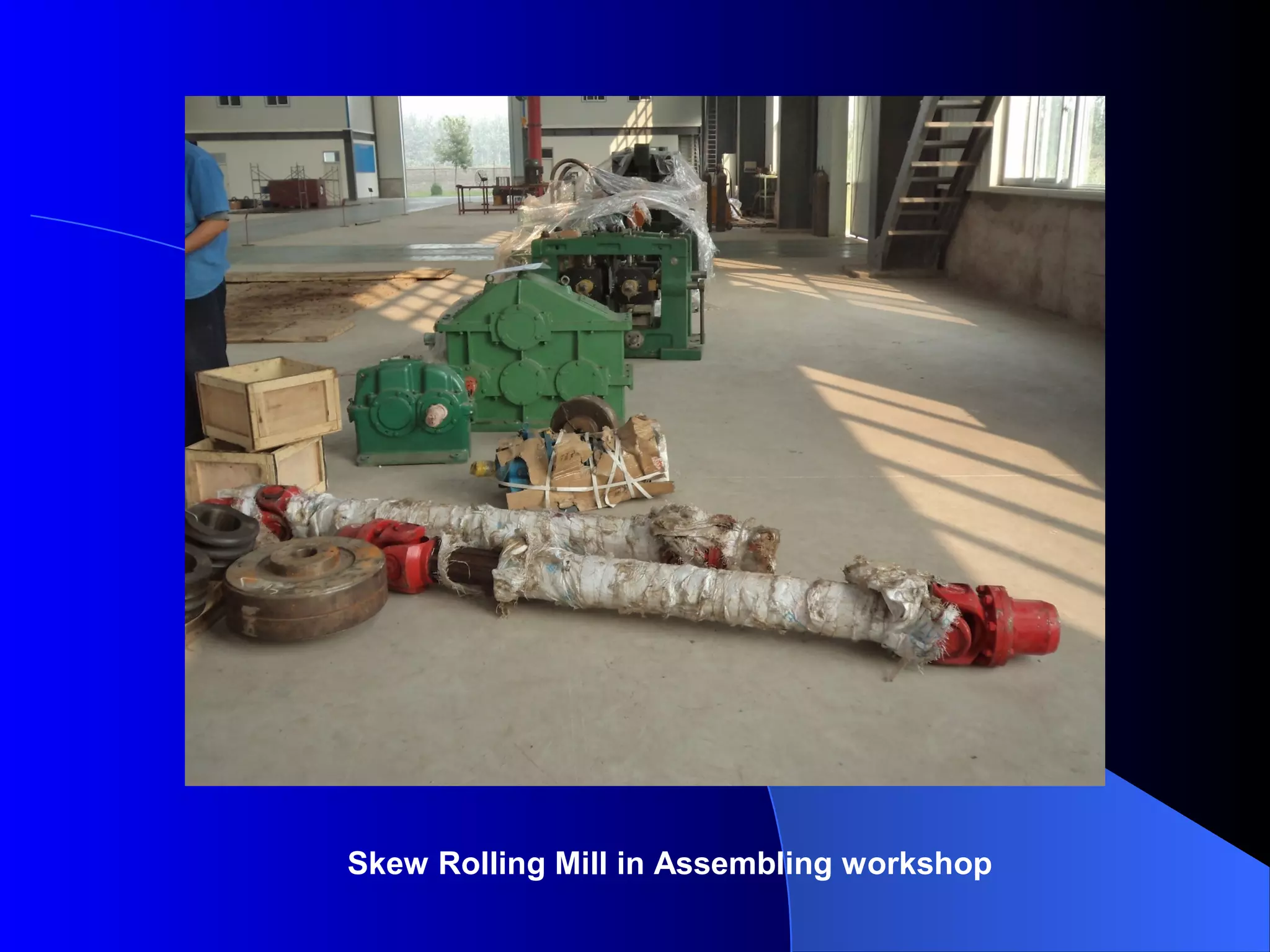 Steel Ball Skew Rolling Mill Machine | PPT