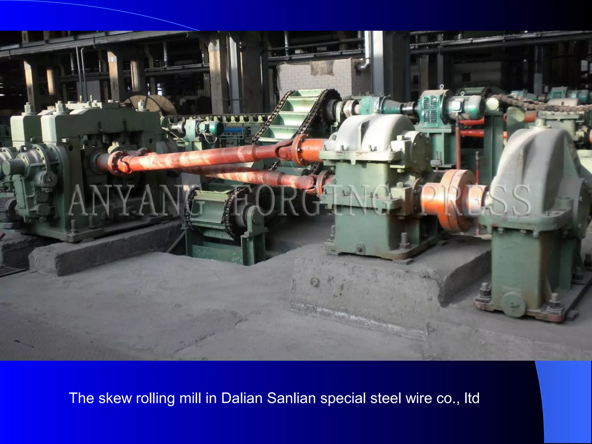 Steel Ball Skew Rolling Mill Machine | PPT