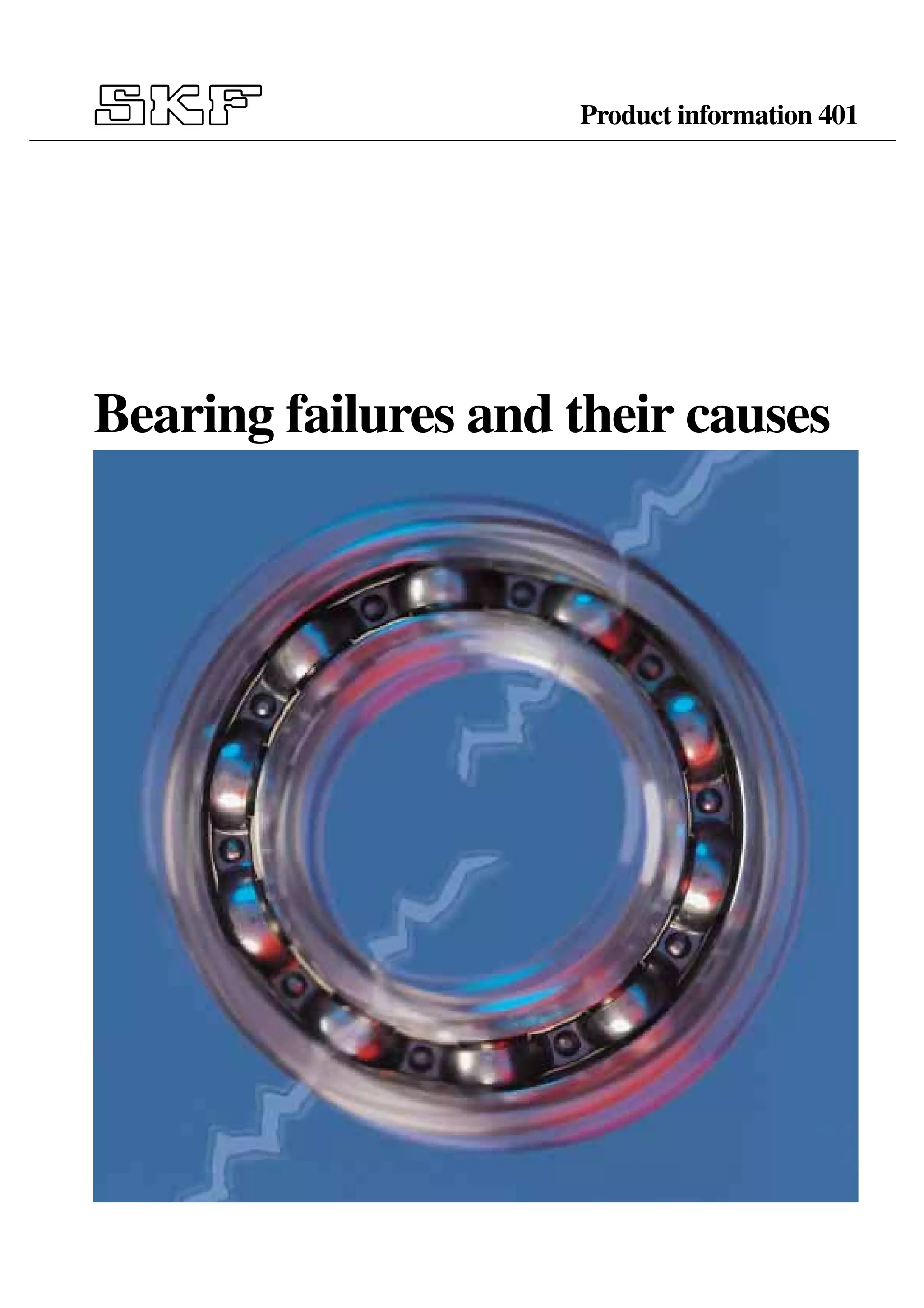 SKF - Bearing failure and causes | PDF