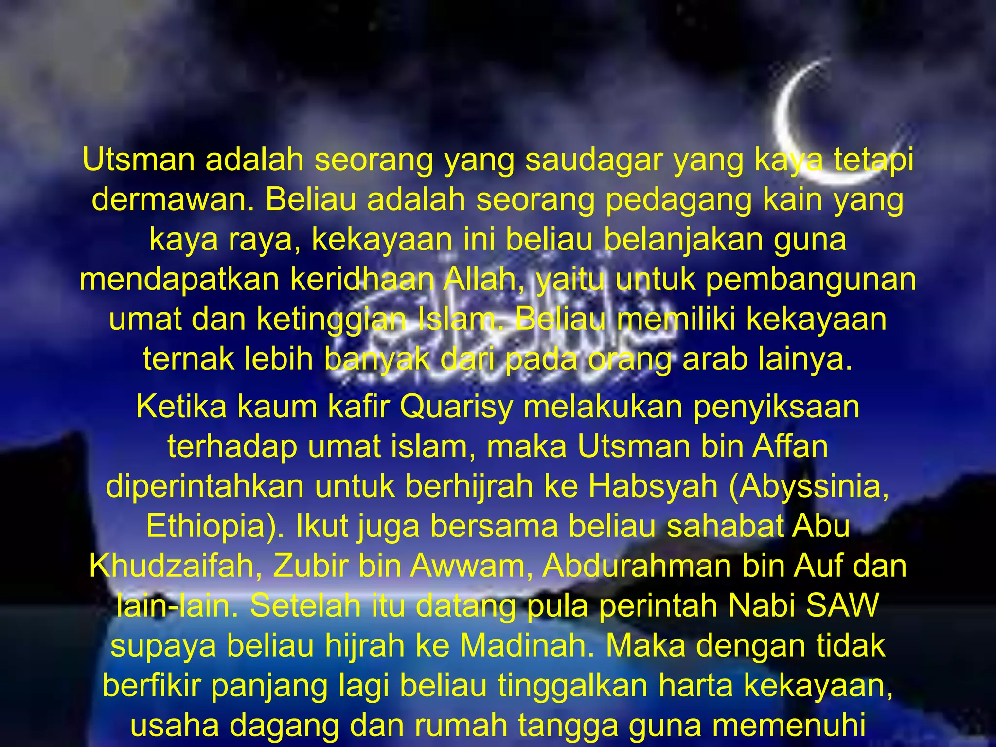 utsman bin affan-Sejarah kebudayaan islam | PPTX