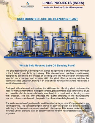 Skid Mounted Lube Oil Blending Plant Installation | PDF