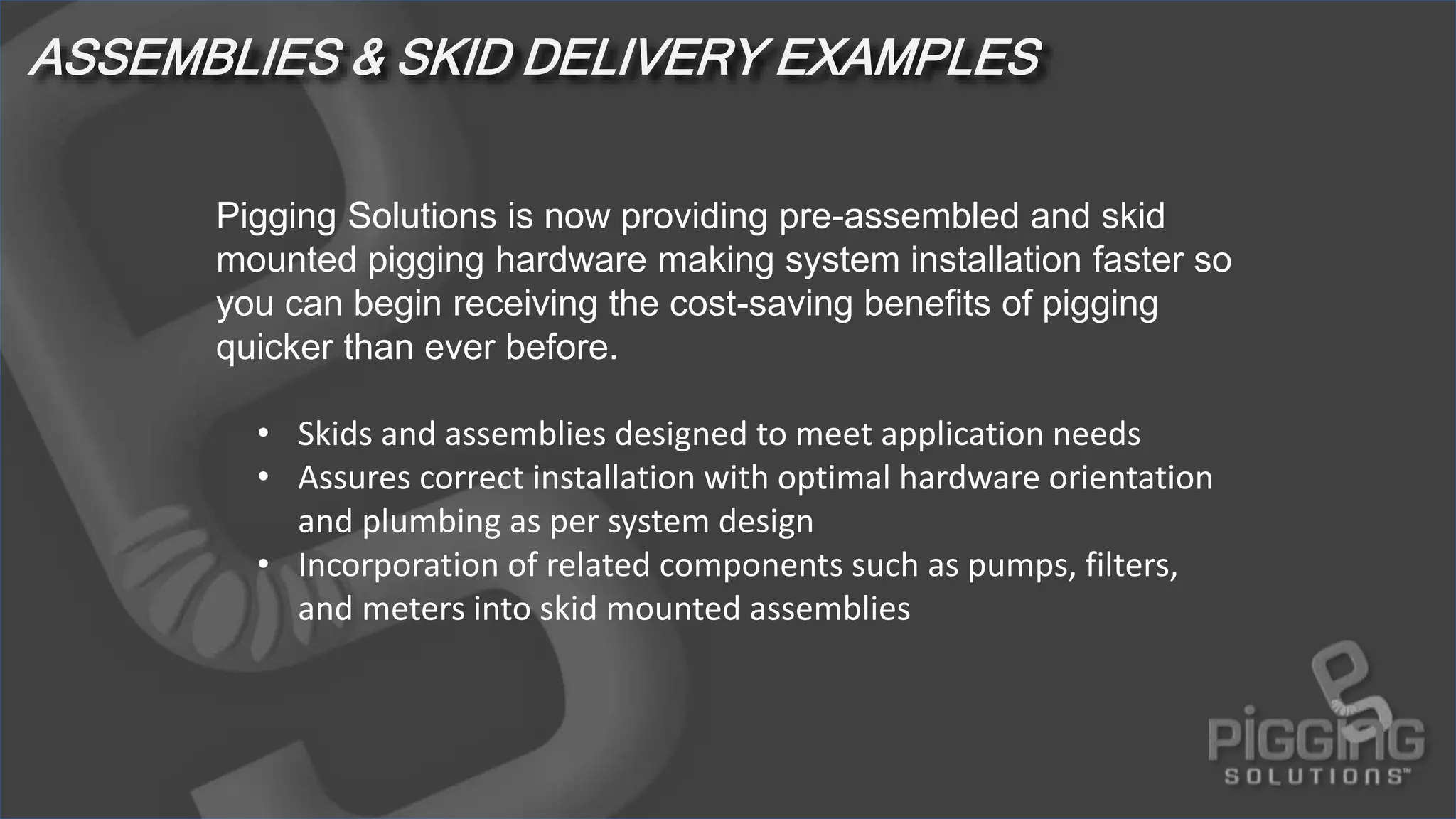 Pigging Solutions Skid & Assembly Examples | PPTX