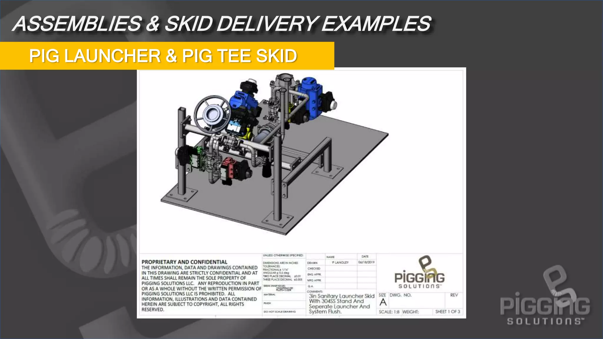 Pigging Solutions Skid & Assembly Examples | PPTX