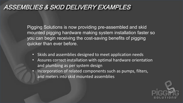 Pigging Solutions Skid & Assembly Examples | PPT