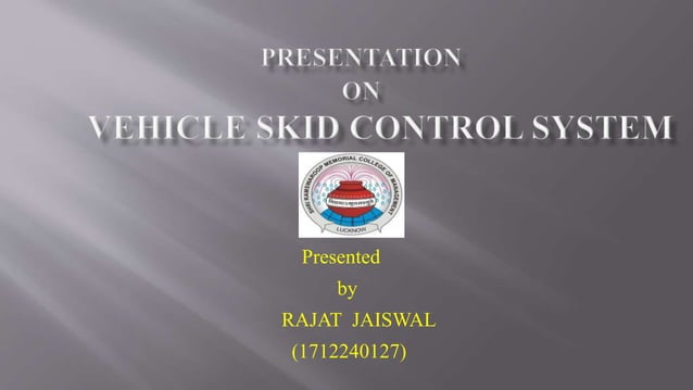 Skid control system powerpoint presentation | PPT | Free Download