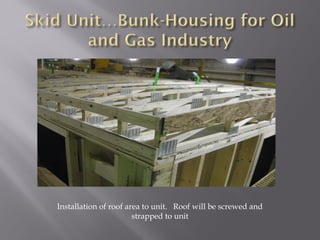 Skid unit -presentation of bunk housing, oil field, gas field, man ...
