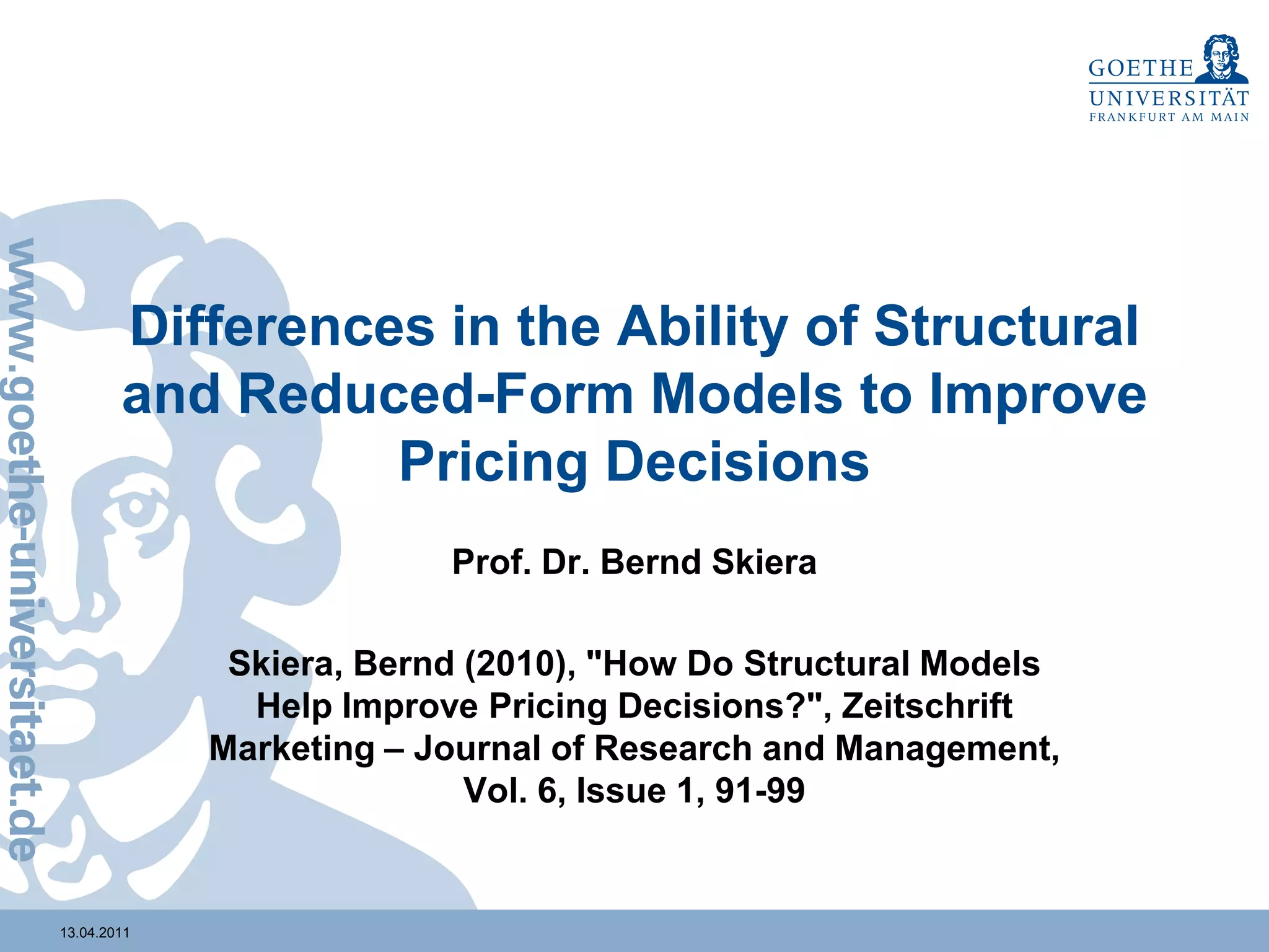 Optimal Pricing: Understanding Differences between Structural Models and Reduced-Form Models | PPT