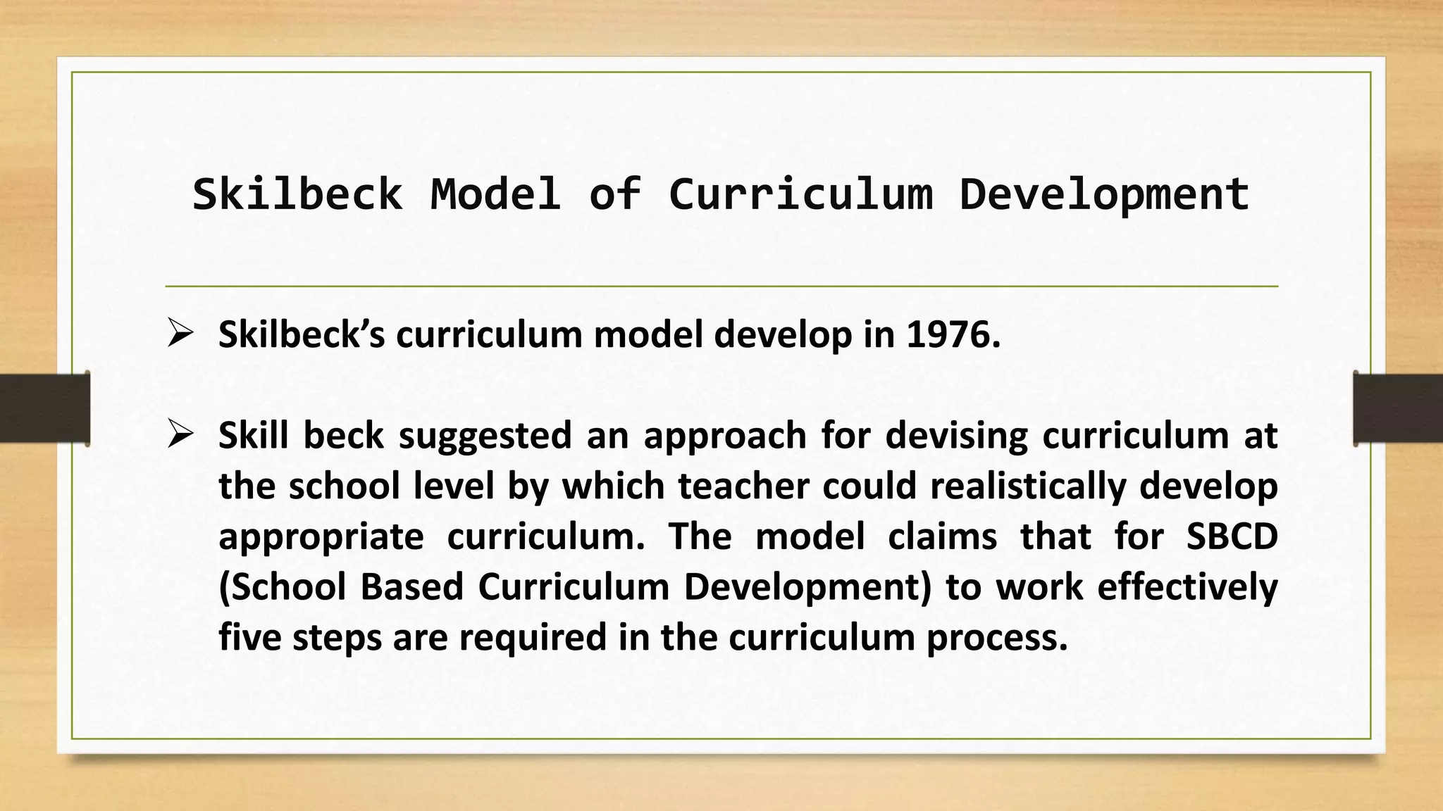 Skilbeck model of curriculum development | PPTX