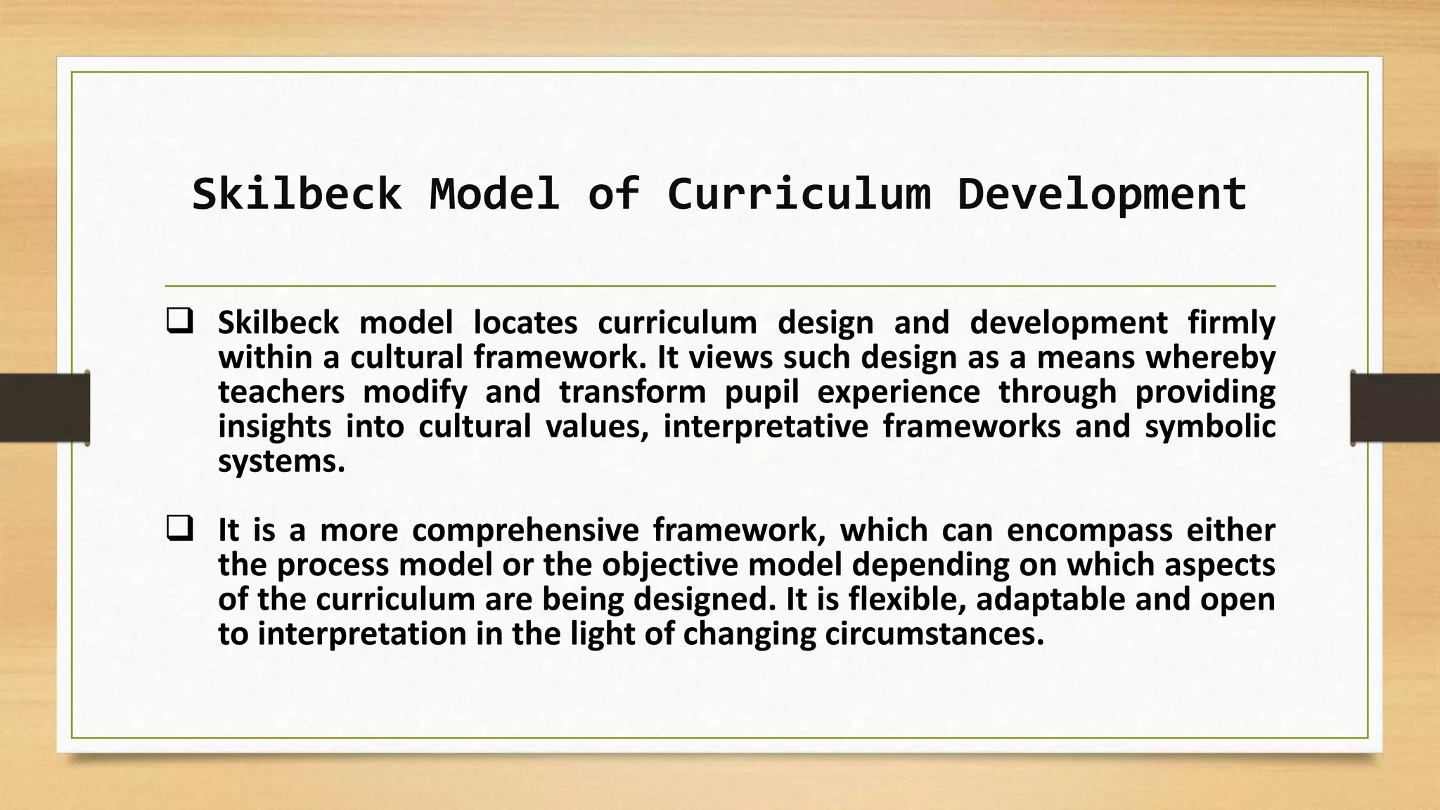 Skilbeck model of curriculum development | PPTX