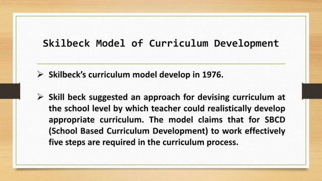 Skilbeck model of curriculum development | PPTX | Professional School ...