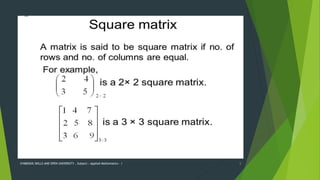 BASICS OF MATRICES WITH APPLICATION IN ENGINEERING | PPTX