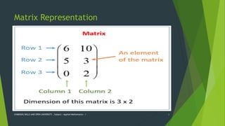 BASICS OF MATRICES WITH APPLICATION IN ENGINEERING | PPTX