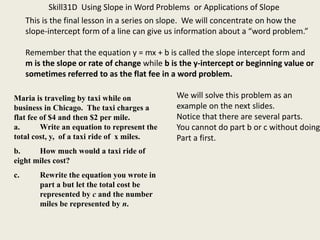 Skill31 d wordproblemswithslope | PPT