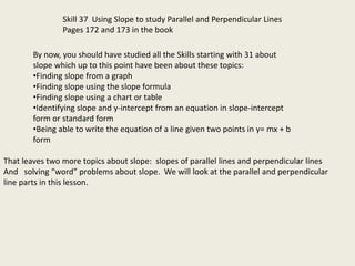 Skill36 parallels and perpendiculars | PPT