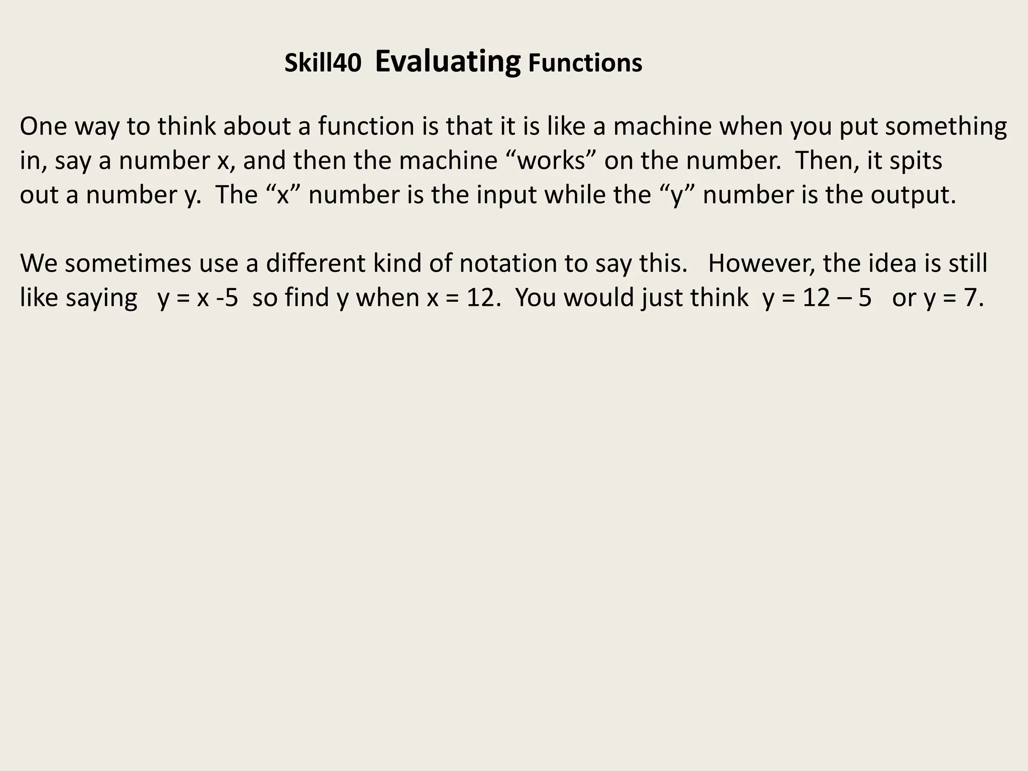 Skill40 evaluating functions | PPT