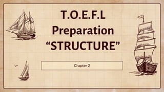 T.O.E.F.L Preparation “STRUCTURE”skill 6 - 8 | PDF