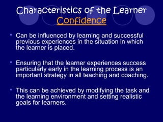 Skill acquisition - Characteristics of the Learner | PPT