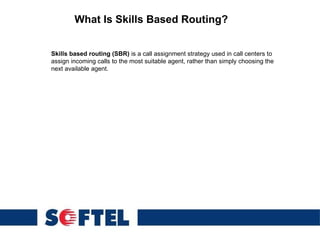 Skill Based vs Precision Routing Design.pptx