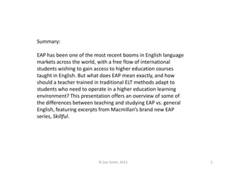 English for Academic Purposes (EAP) vs. general English—a 101 crash ...