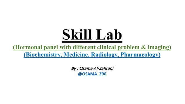 Skill lab endocrineology (hormonal panel with different clinical ...