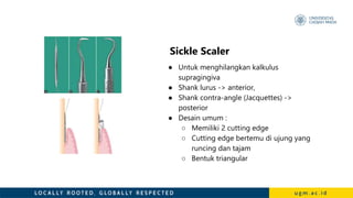 Skill lab scaling manual dan ultra sonic scaler | PPTX