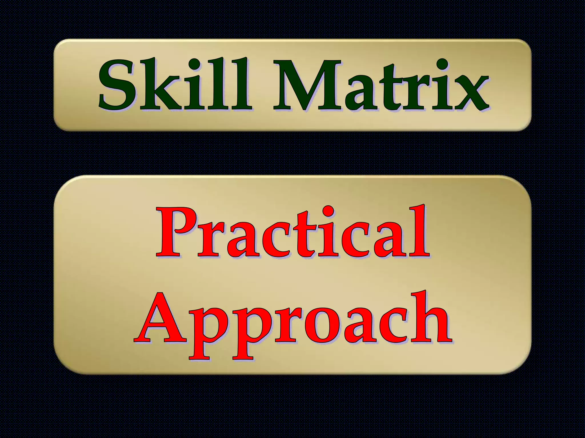 Skill matrix | PPTX
