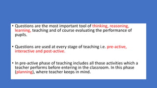 Skill of Questioning (Micro-Teaching) | PPTX