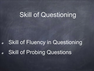 Skill of Questioning | PPTX